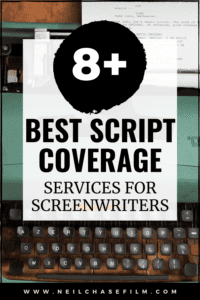 What Is Script Coverage? [And What Are The 7+ Best Services?]