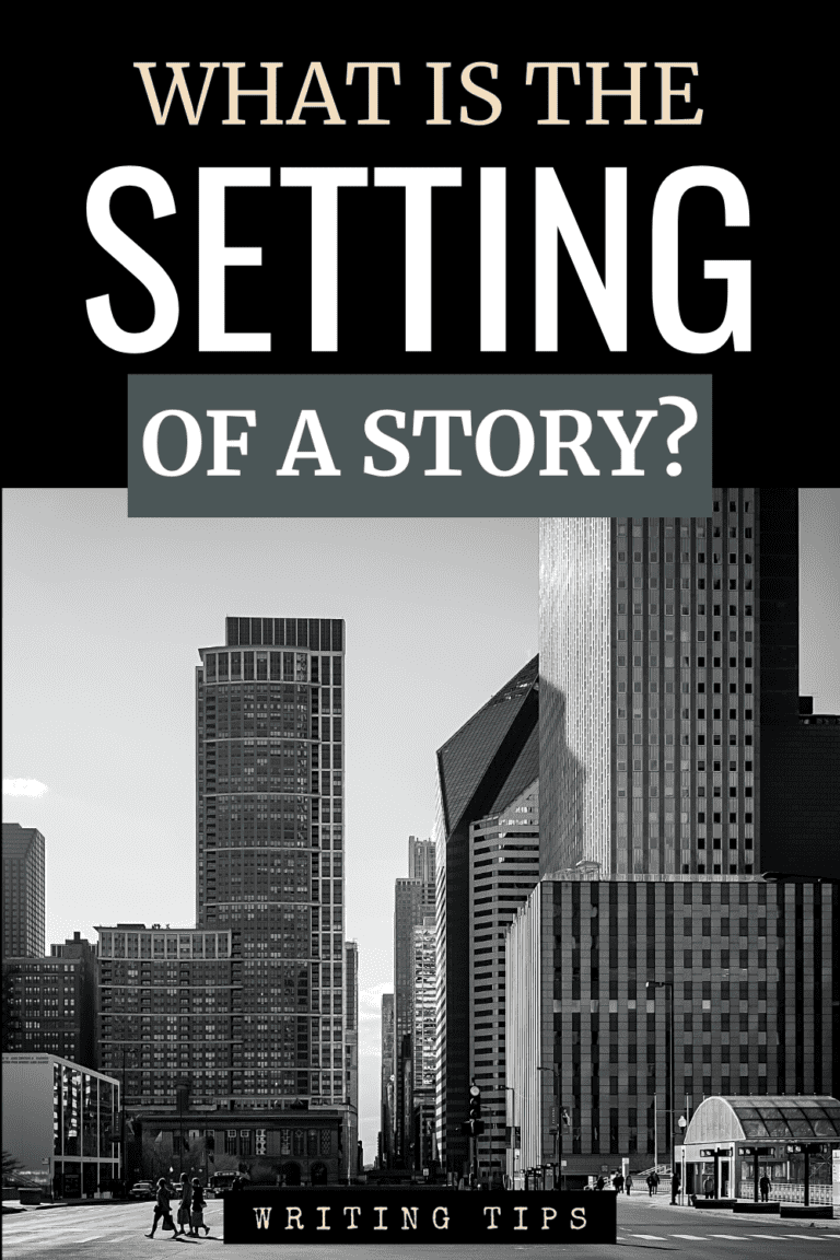 How to Write the Setting of a Story: 11 Key Tips for Writers