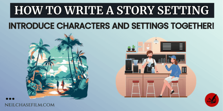 How to Write the Setting of a Story: 11 Key Tips for Writers