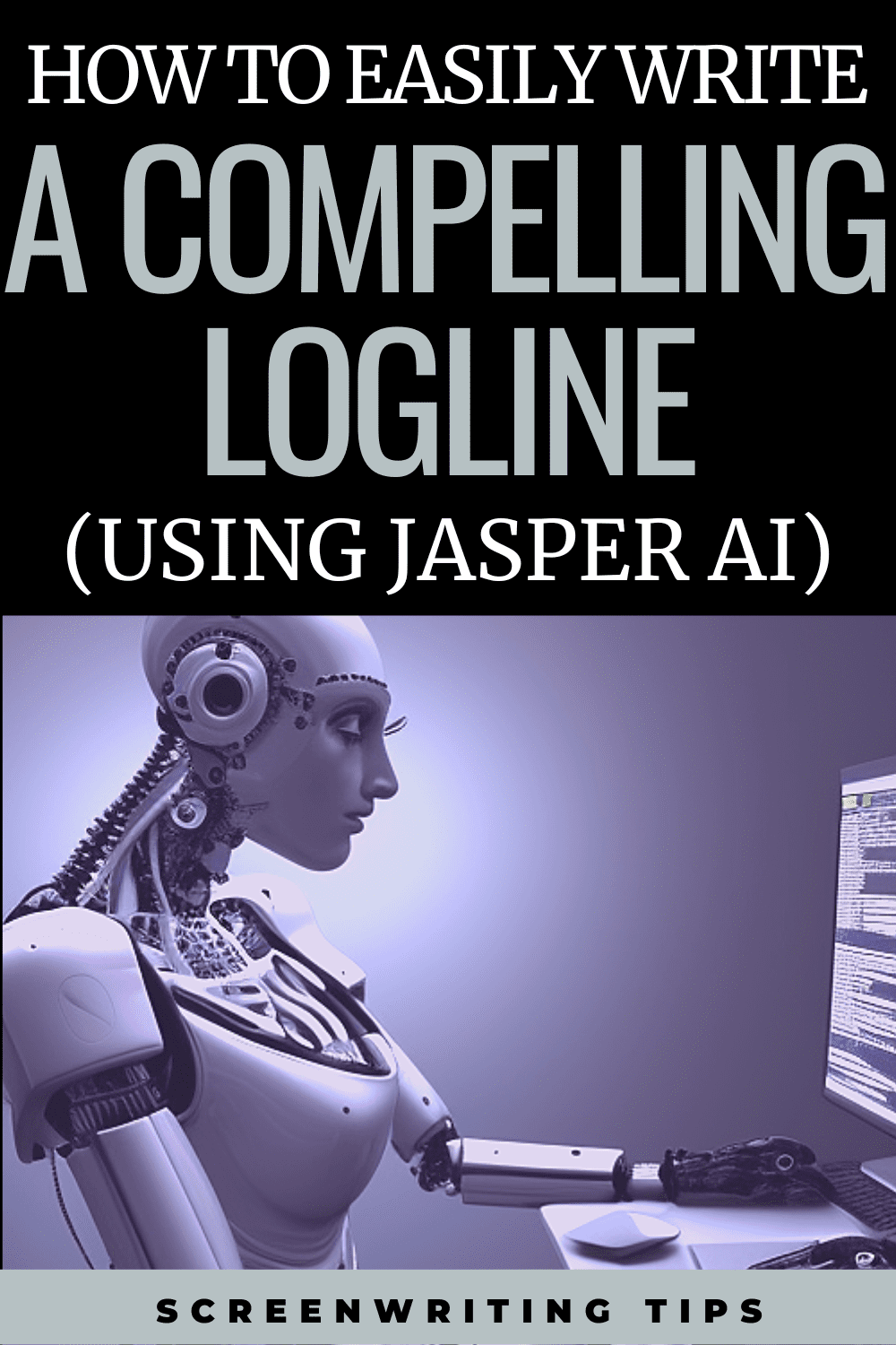 How to Write an AI Logline for a Movie Using ChatGPT or Jasper
