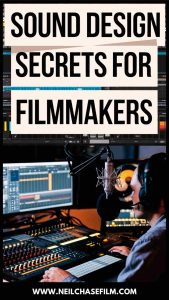 Sound Design Secrets Every Filmmaker Needs to Know