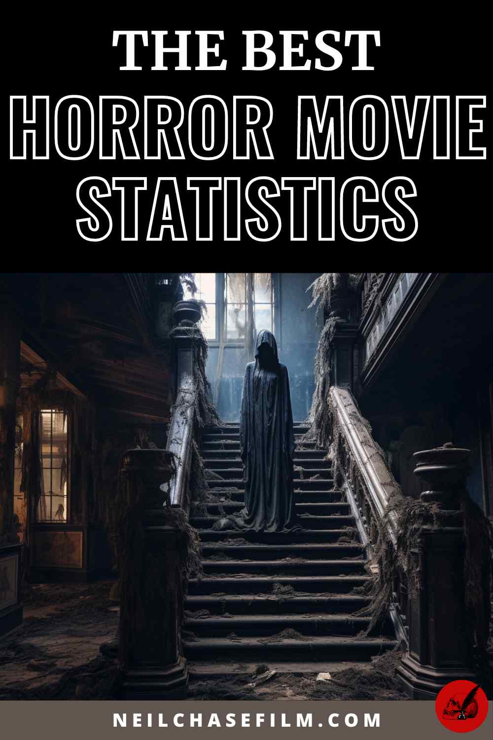 25+ Startling Horror Movie Statistics Every Fan Should Know!